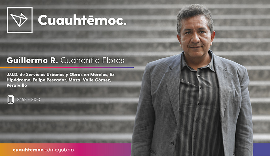Guillermo R Cuahontle Flores – Alcaldía Cuauhtémoc